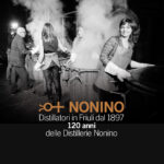 Nonino family: the history of the dinasty that revolutioned the grappa ...